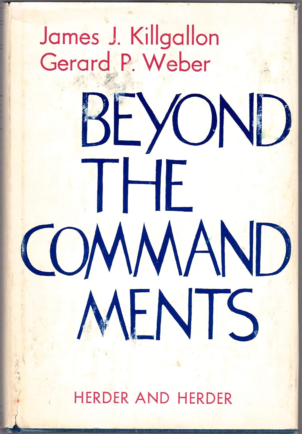 Beyond the commandments: James J Killgallon: Amazon.com: Books