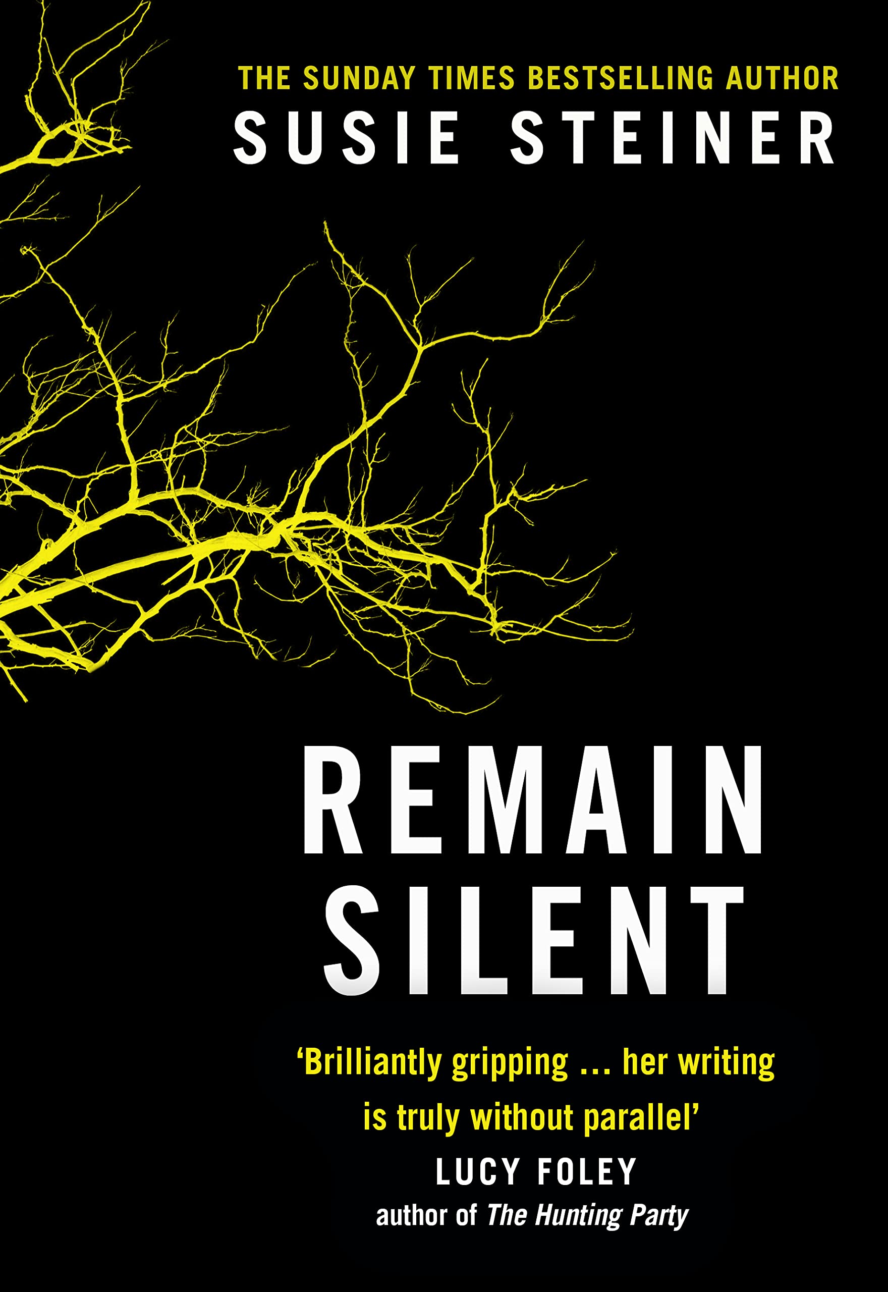 Remain Silent: The gripping new crime thriller from the Sunday Times ...