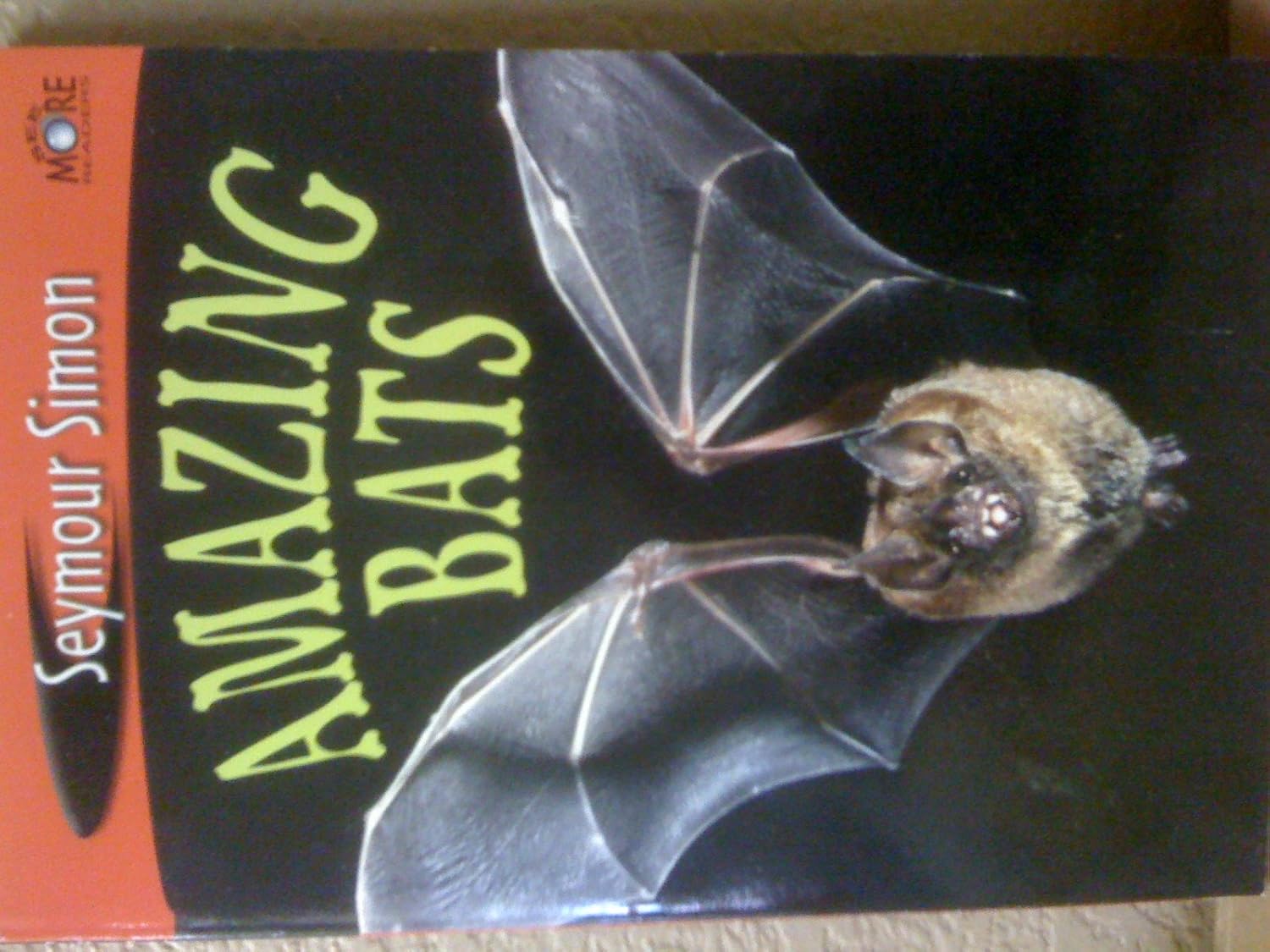 Amazing Bats (See More Reader): Seymour Simon: 9780439802017: Amazon ...