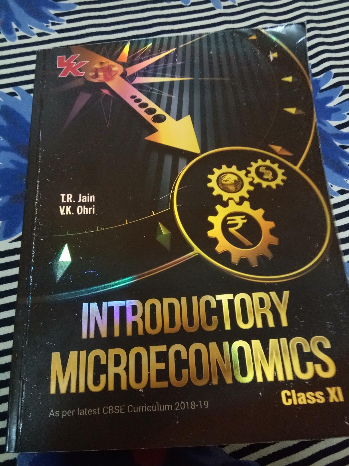 Introductory Microeconomics Class -11- CBSE- 2018 : Tr Jain, Vk Ohri ...