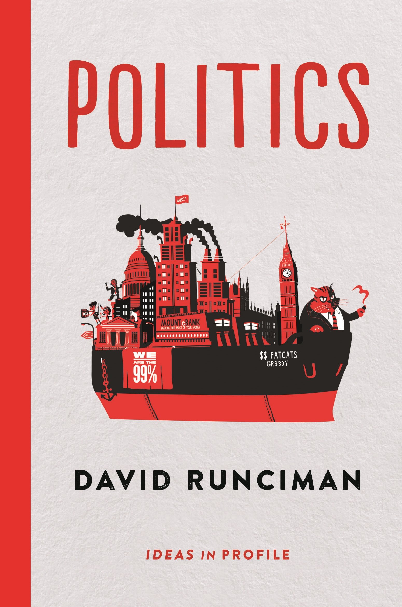 Politics: Ideas in Profile (Ideas in Profile - small books, big ideas ...