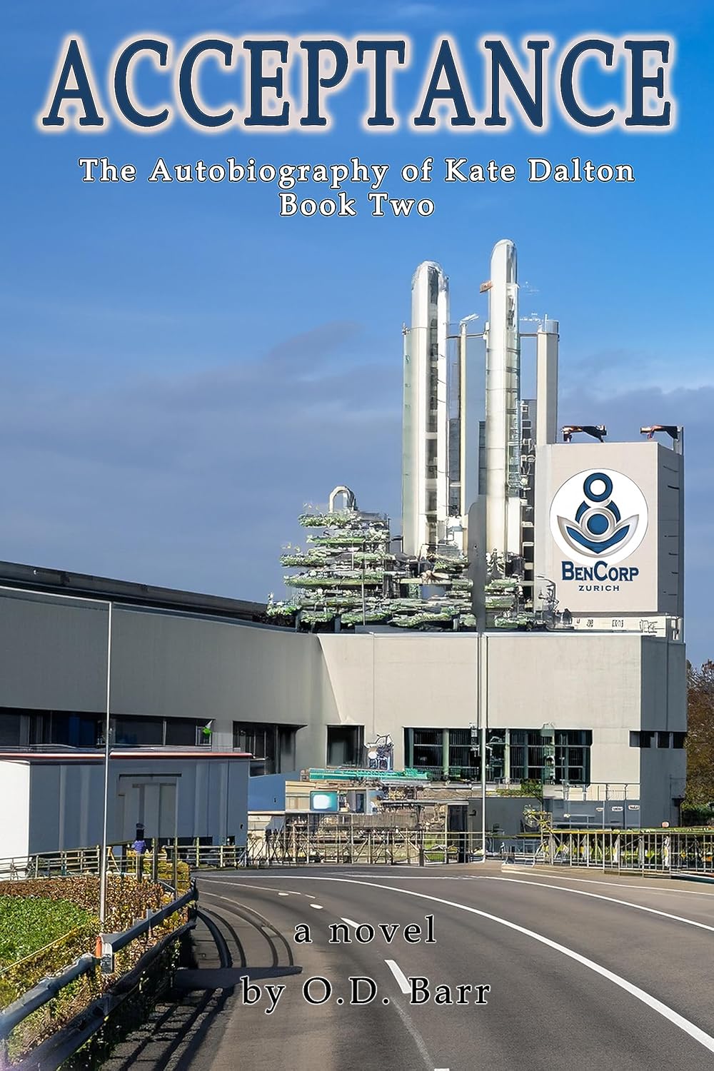 Acceptance: The Autobiography of Kate Dalton, Book Two - Kindle edition by Barr, O.D ...