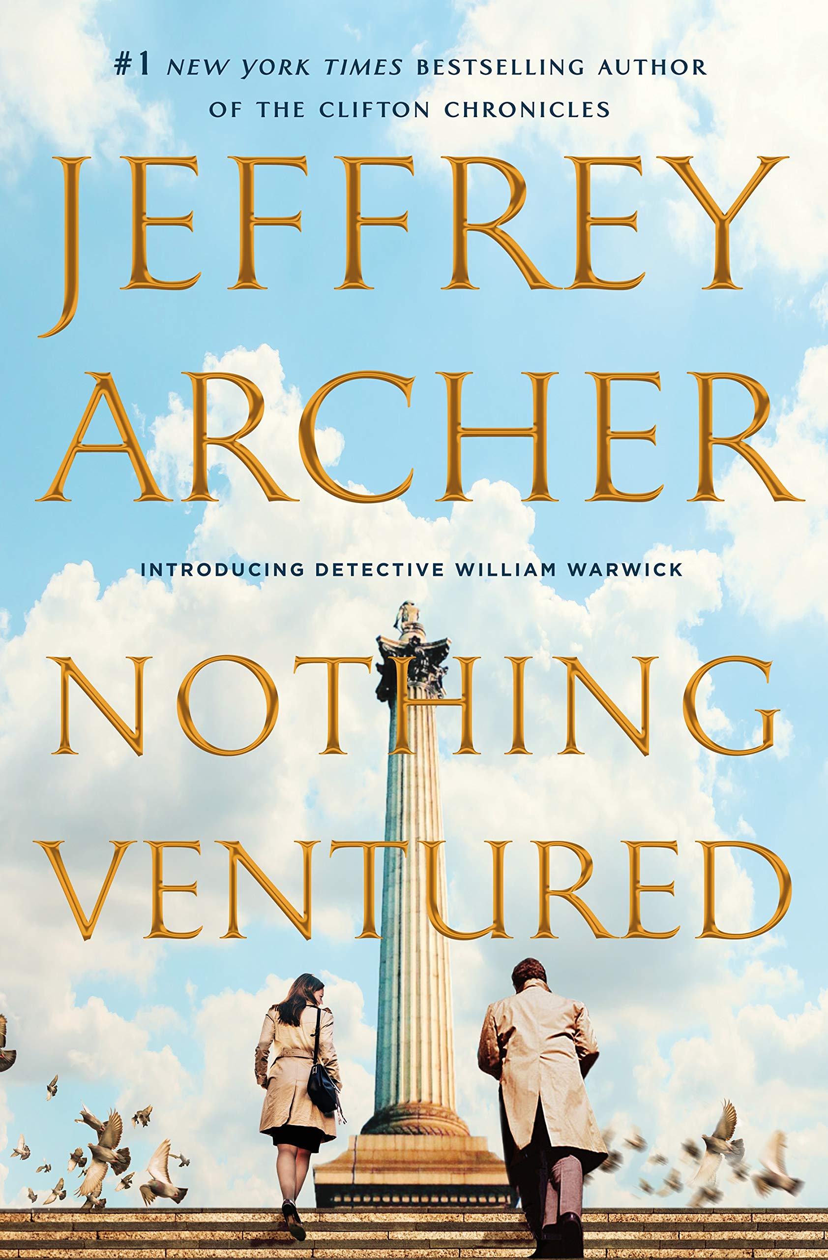 Nothing Ventured (William Warwick Novels, 1): Archer, Jeffrey: 9781250200761: Amazon.com: Books