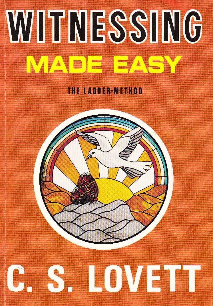 Witnessing Made Easy: The Ladder-Method: C. S. Lovett: 9780938148012 ...