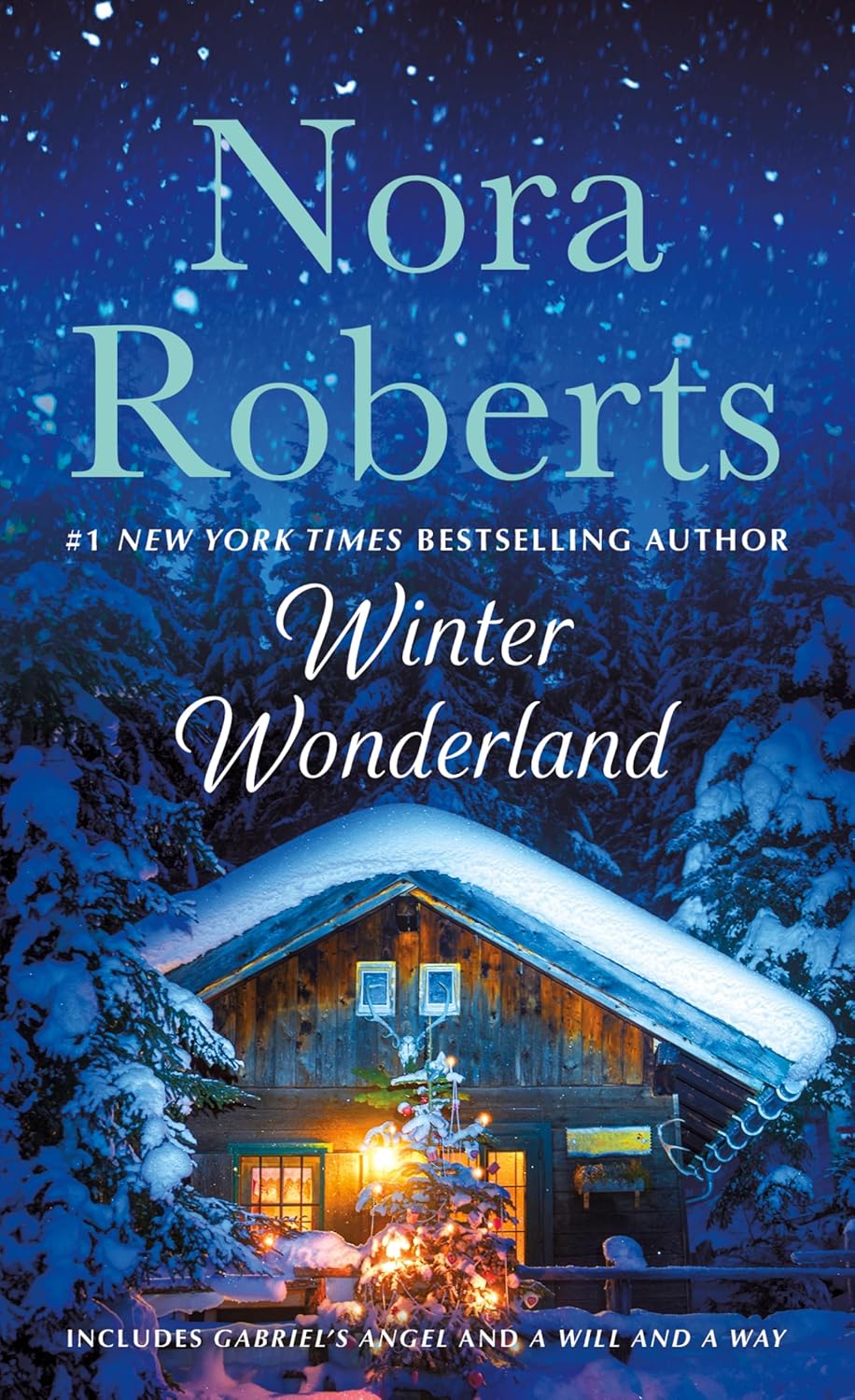 Winter Wonderland: 2-in-1: Gabriel's Angel and A Will and a Way ...