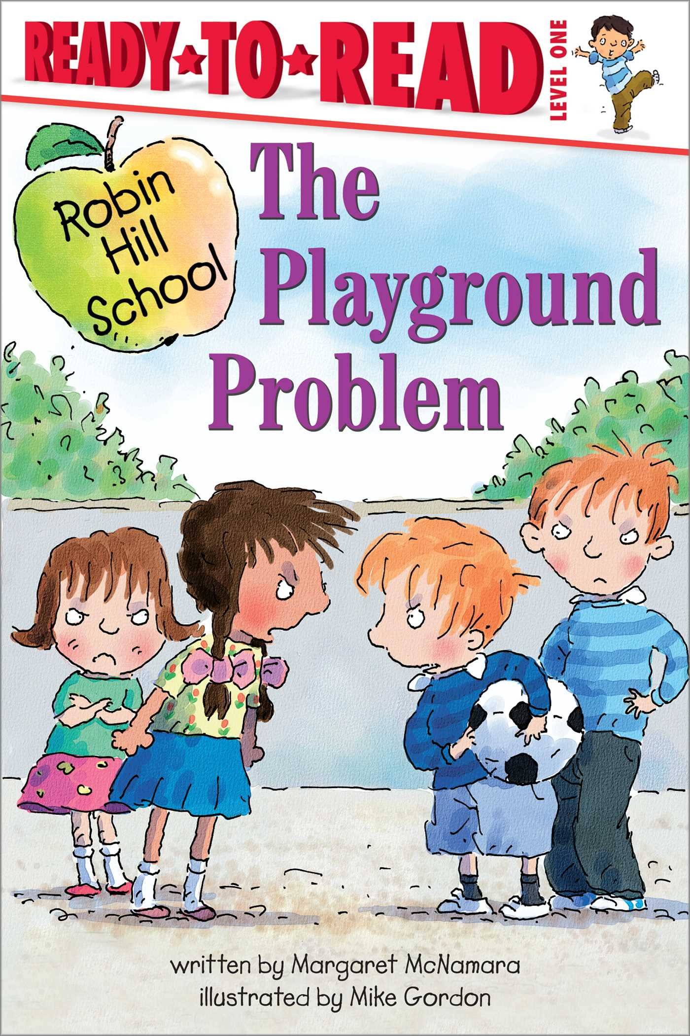 The Playground Problem: Ready-to-Read Level 1 (Robin Hill School ...