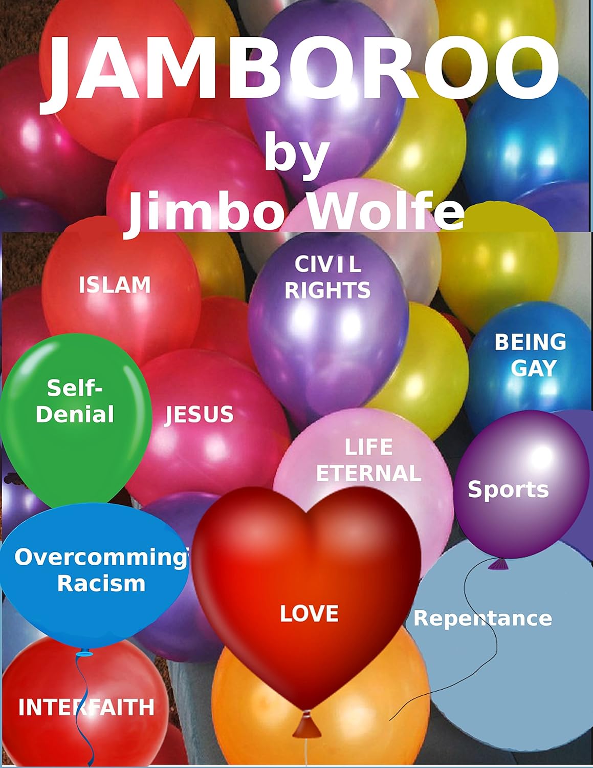 Jamboroo - Kindle edition by Wolfe, Jimbo. Religion & Spirituality ...