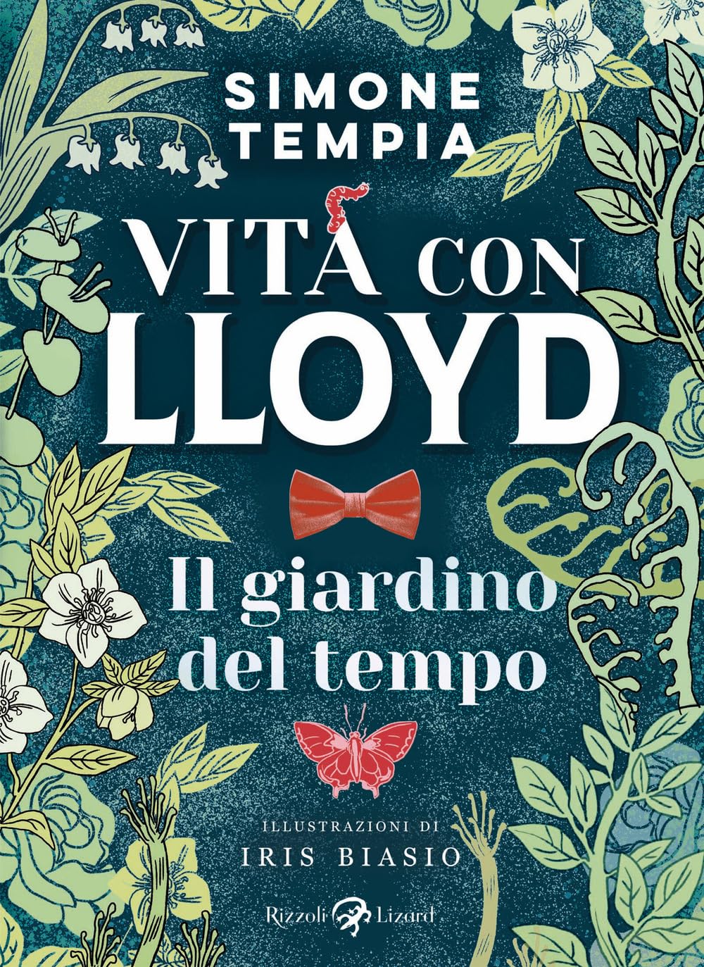 Amazon.it: Il giardino del tempo. Vita con Lloyd - Tempia, Simone, Biasio, Iris - Libri