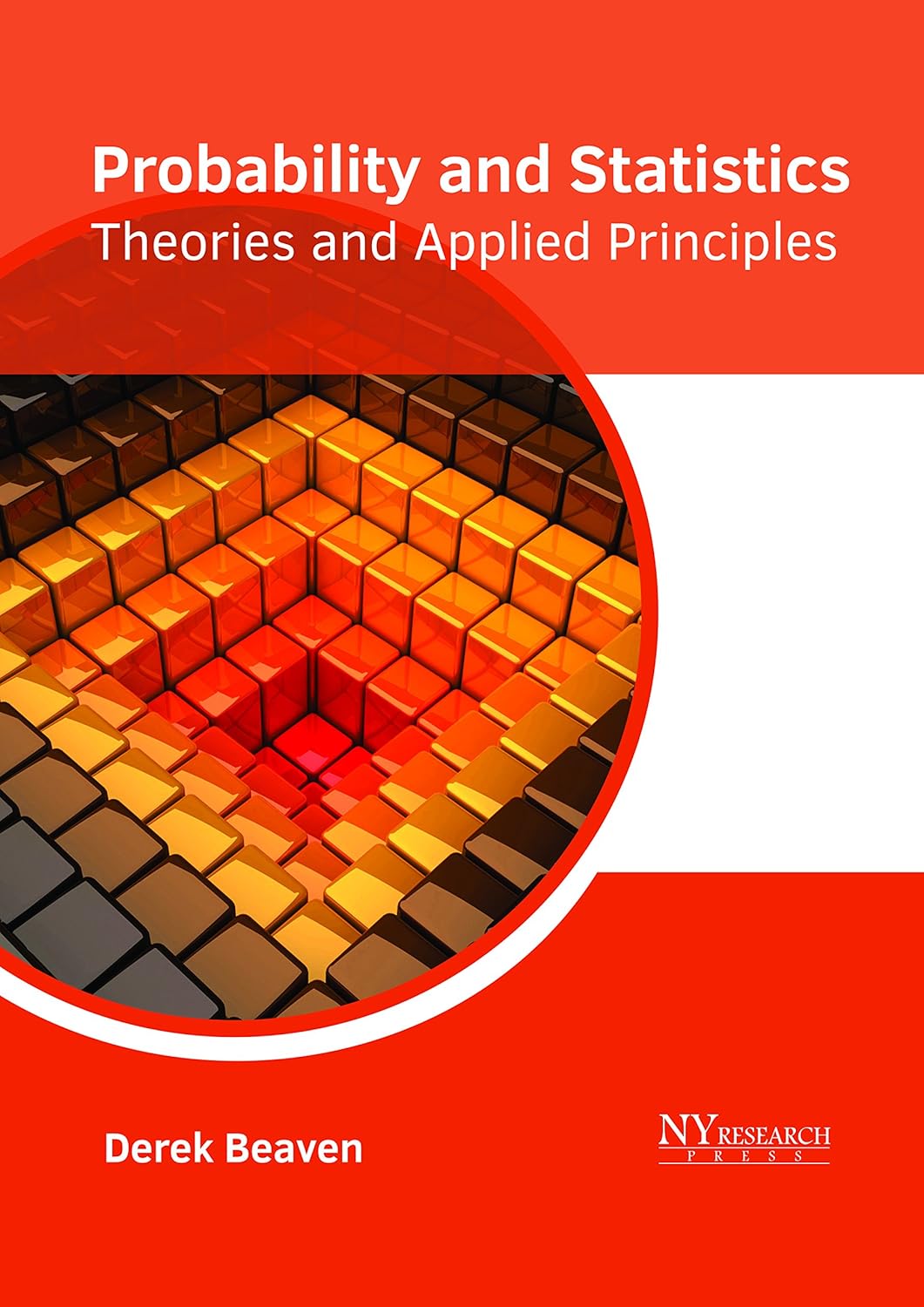 Amazon.com: Probability and Statistics: Theories and Applied Principles ...