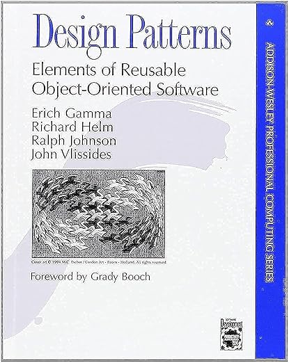 Design Patterns: Elements of Reusable Object-Oriented Software: Erich Gamma, Richard Helm, Ralph ...