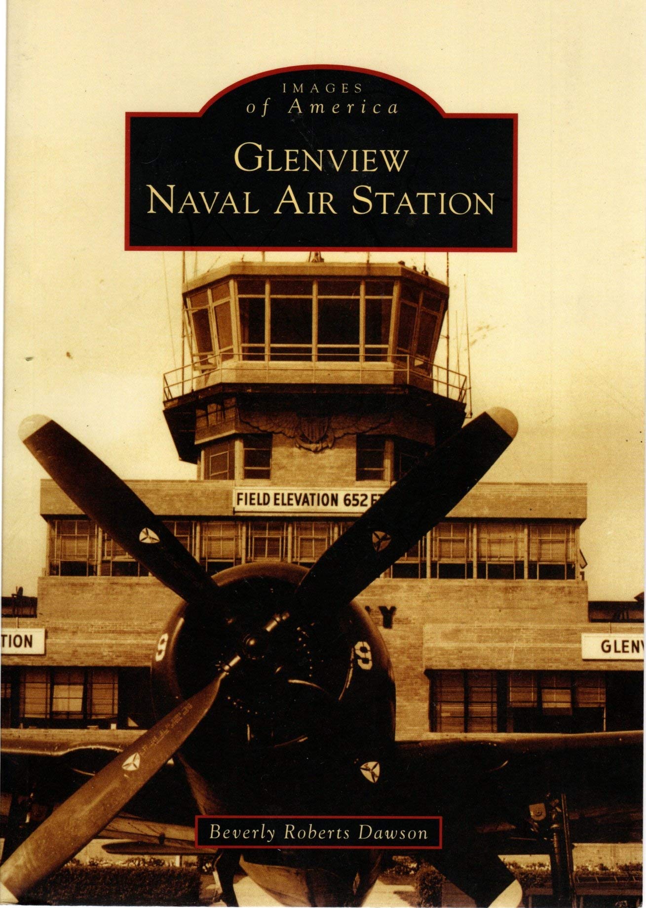 Glenview Naval Air Station (IL) (Images of America): Roberts Dawson ...