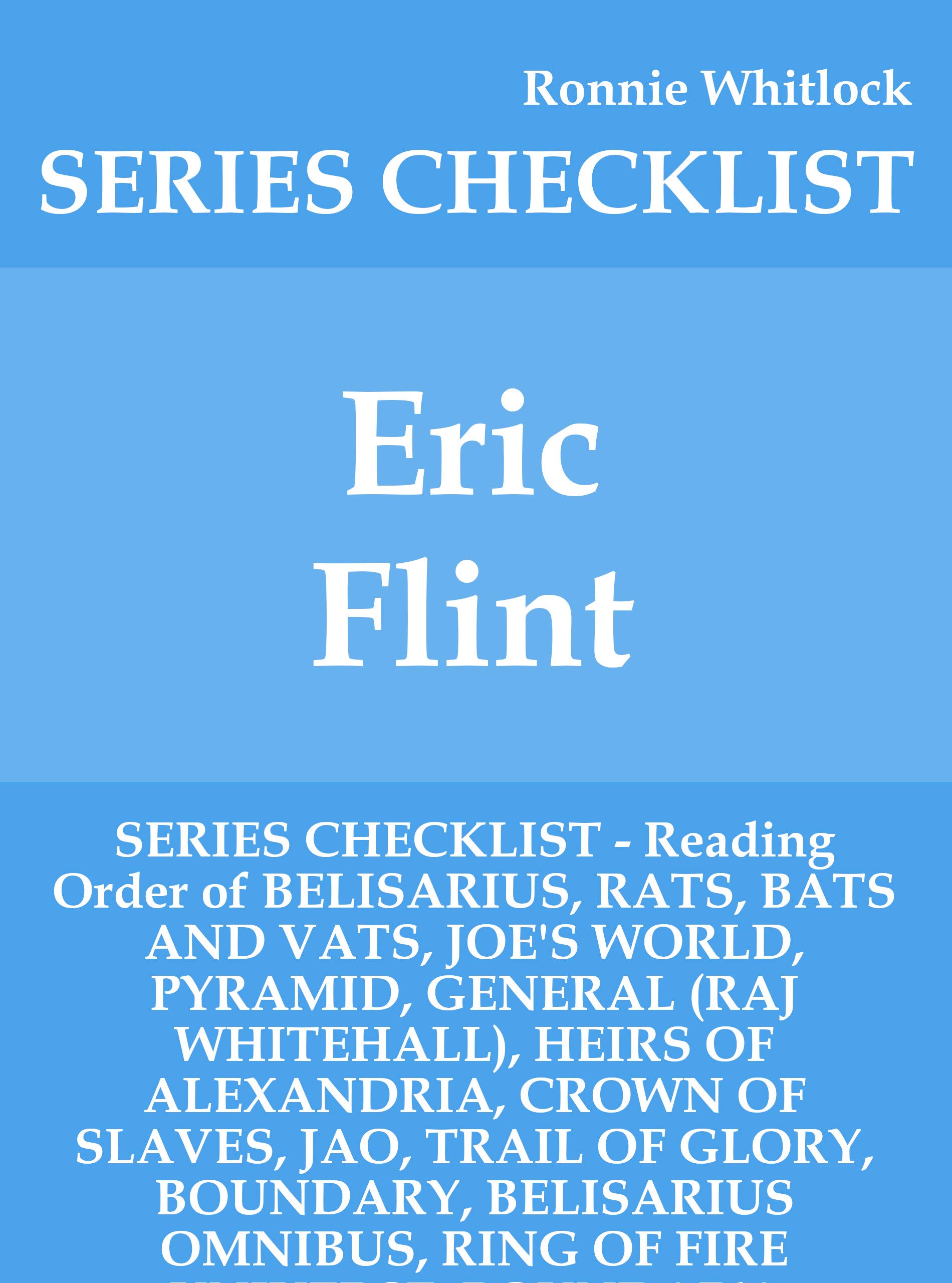 Buy Eric Flint - SERIES CHECKLIST - Reading Order of BELISARIUS, RATS ...