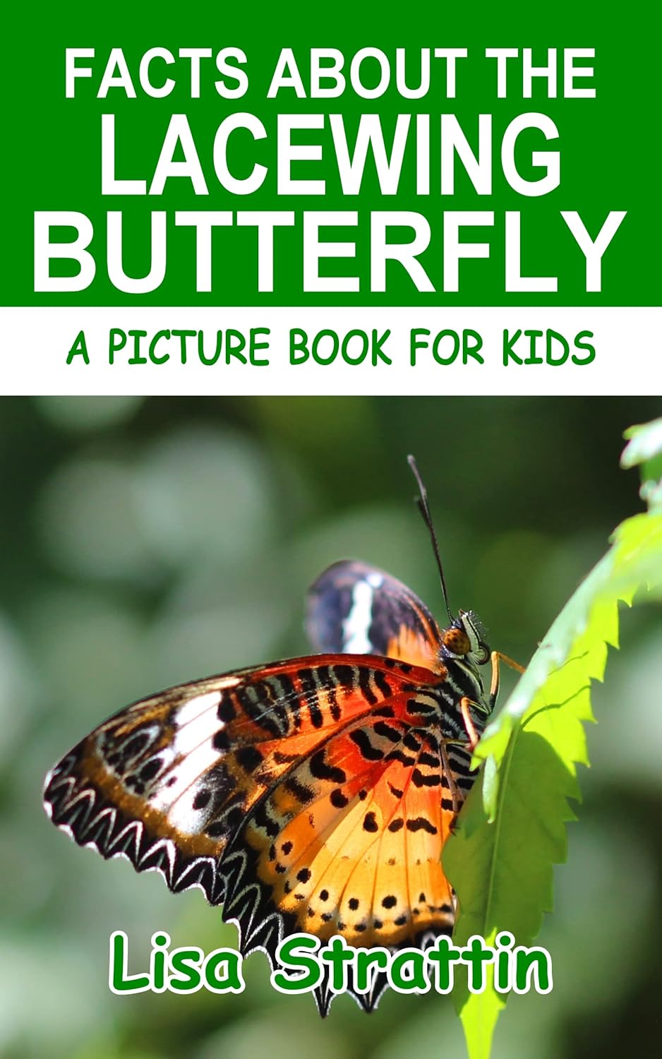 Facts About the Lacewing Butterfly (A Picture Book For Kids 565 ...