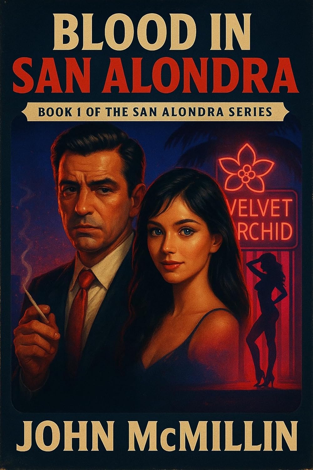 Blood in San Alondra (A Series In San Alondra Book 1) eBook : Mcmillin, John : Amazon.ca: Books