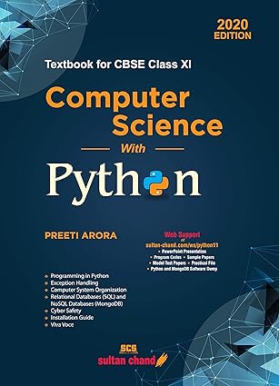 Computer Science With Python: Textbook For Cbse Class 11 [As Per 2020-21 Curriculum] : Preeti ...