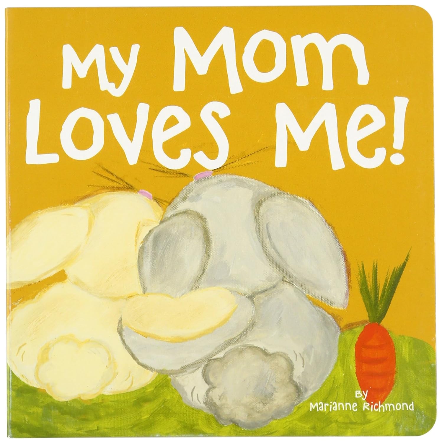 My Mom Loves Me! (Marianne Richmond): Richmond, Marianne: 9781934082836 ...