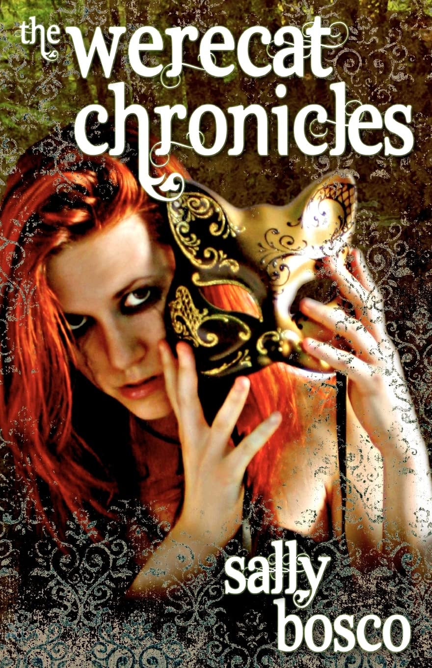 Amazon.com: The Werecat Chronicles: 9780615496207: Bosco, Sally: Books