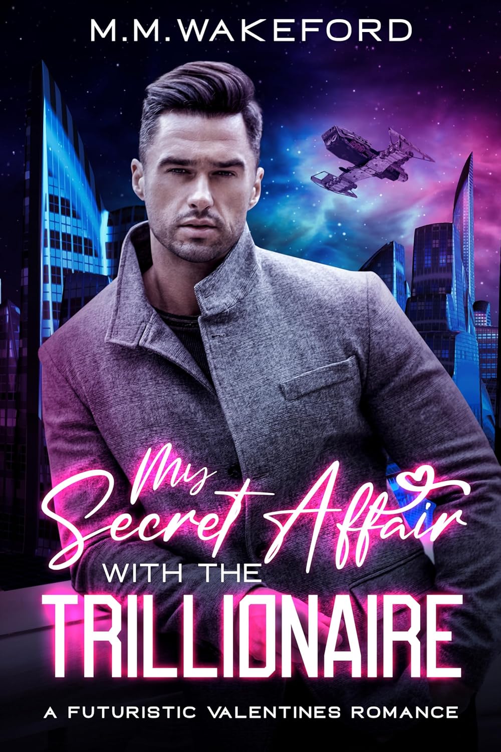 Amazon.com: My Secret Affair with the Trillionaire: A Futuristic Valentines Romance eBook ...