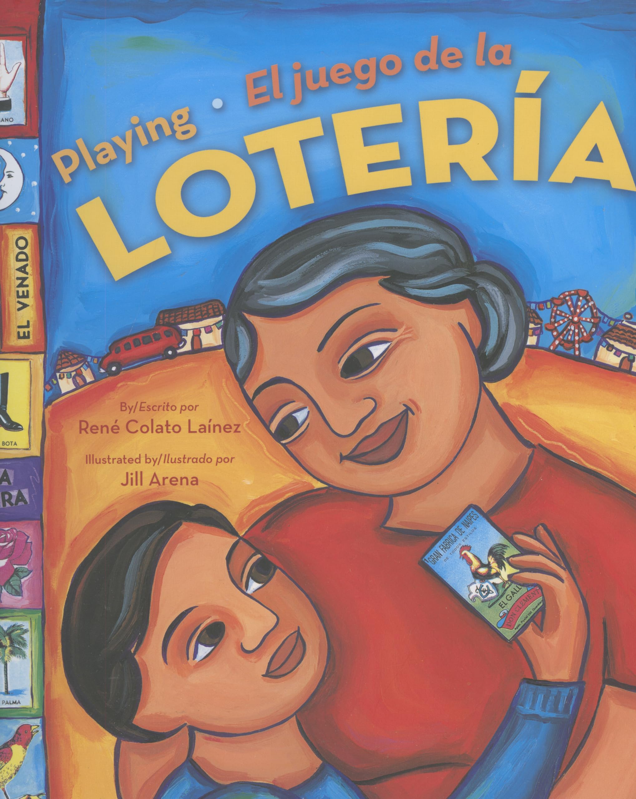 Playing Loteria / El juego de la loteria: Rene Colato Lainez, Jill ...