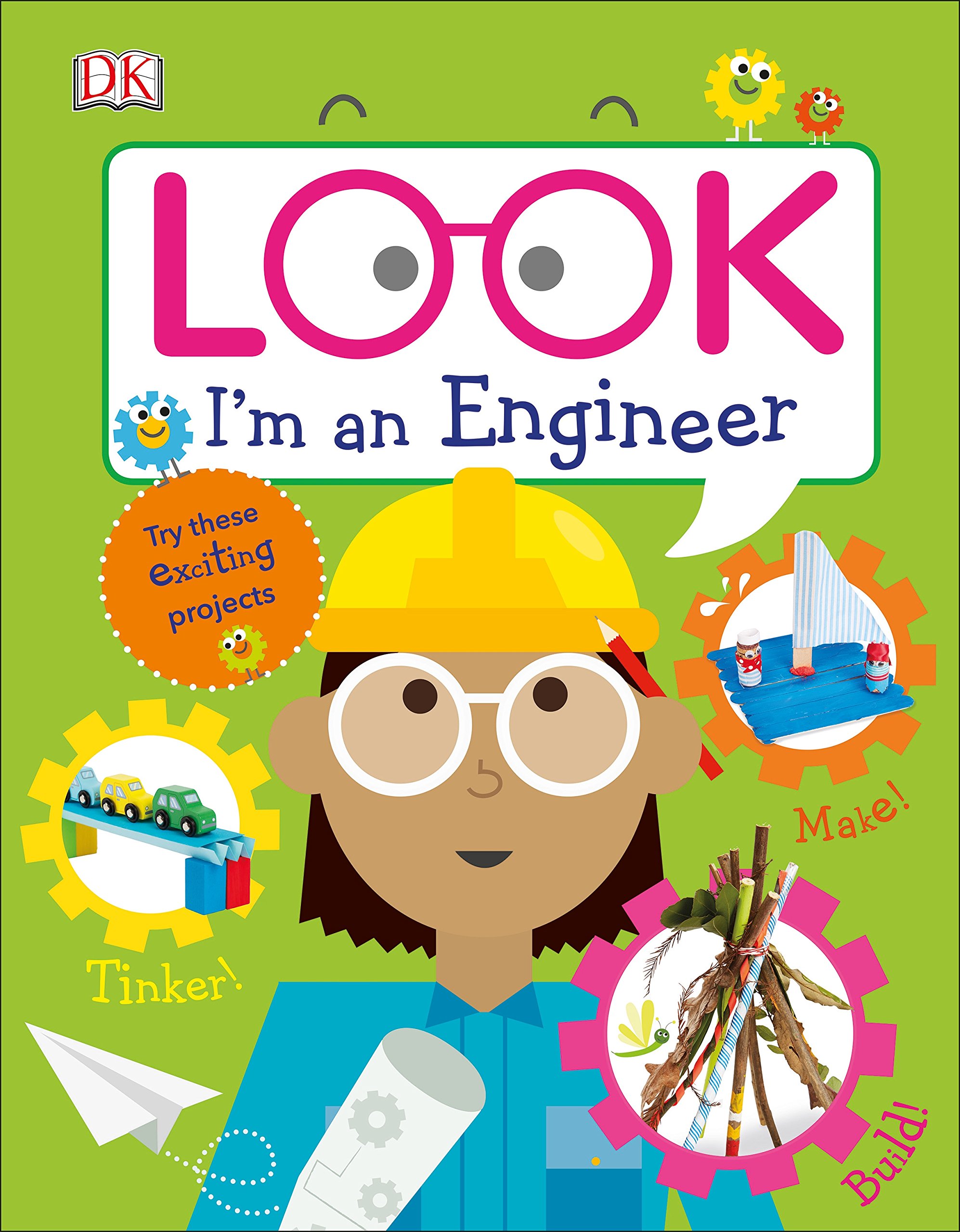 Look Im An Engineer: D.K. Publishing: 9780241313886: Amazon.com: Books