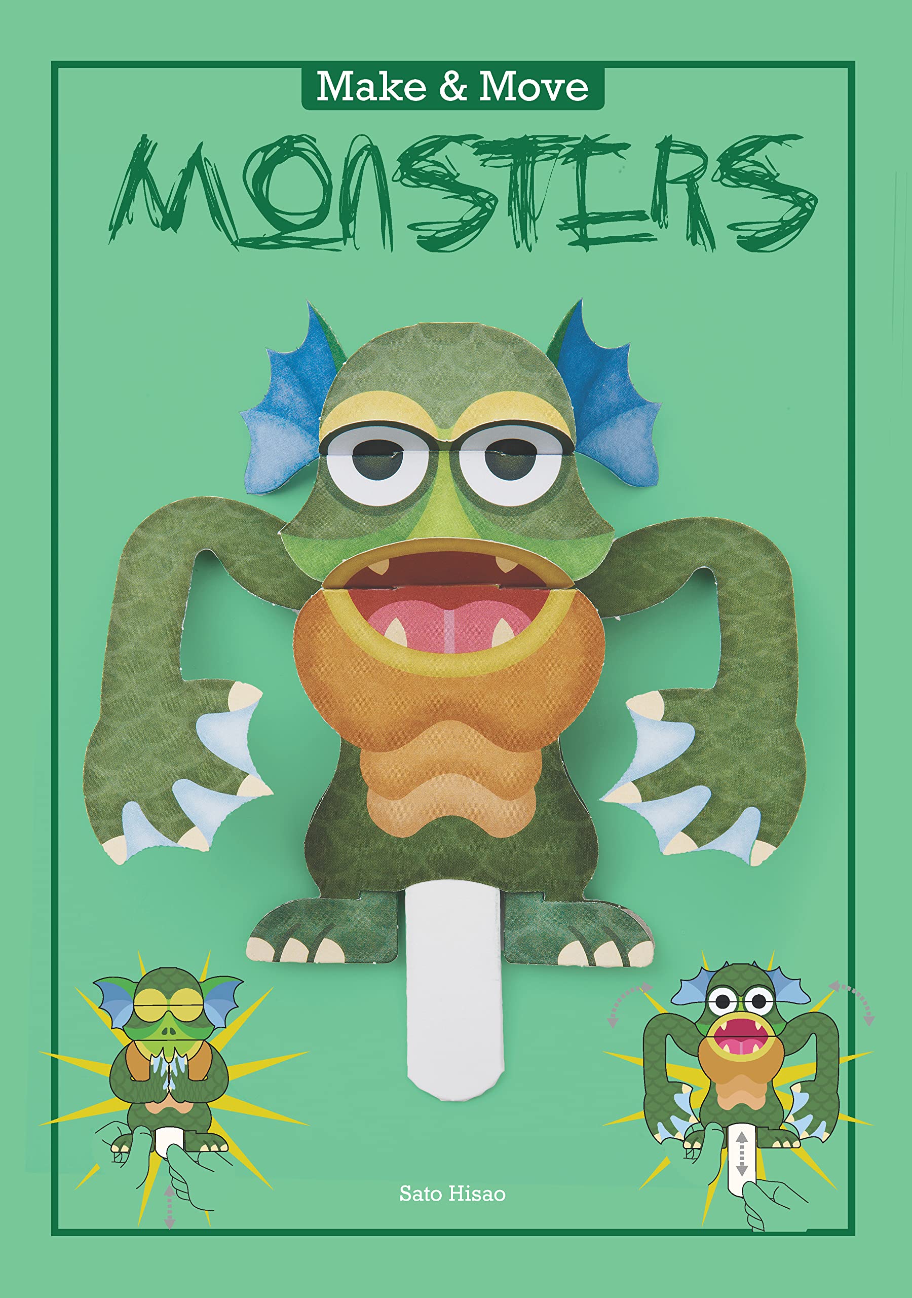 Make and Move: Monsters: 12 Paper Puppets to Press Out and Play ...