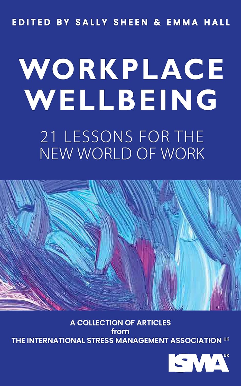 Amazon.com: Workplace Wellbeing: 21 Lessons for the New World of Work ...