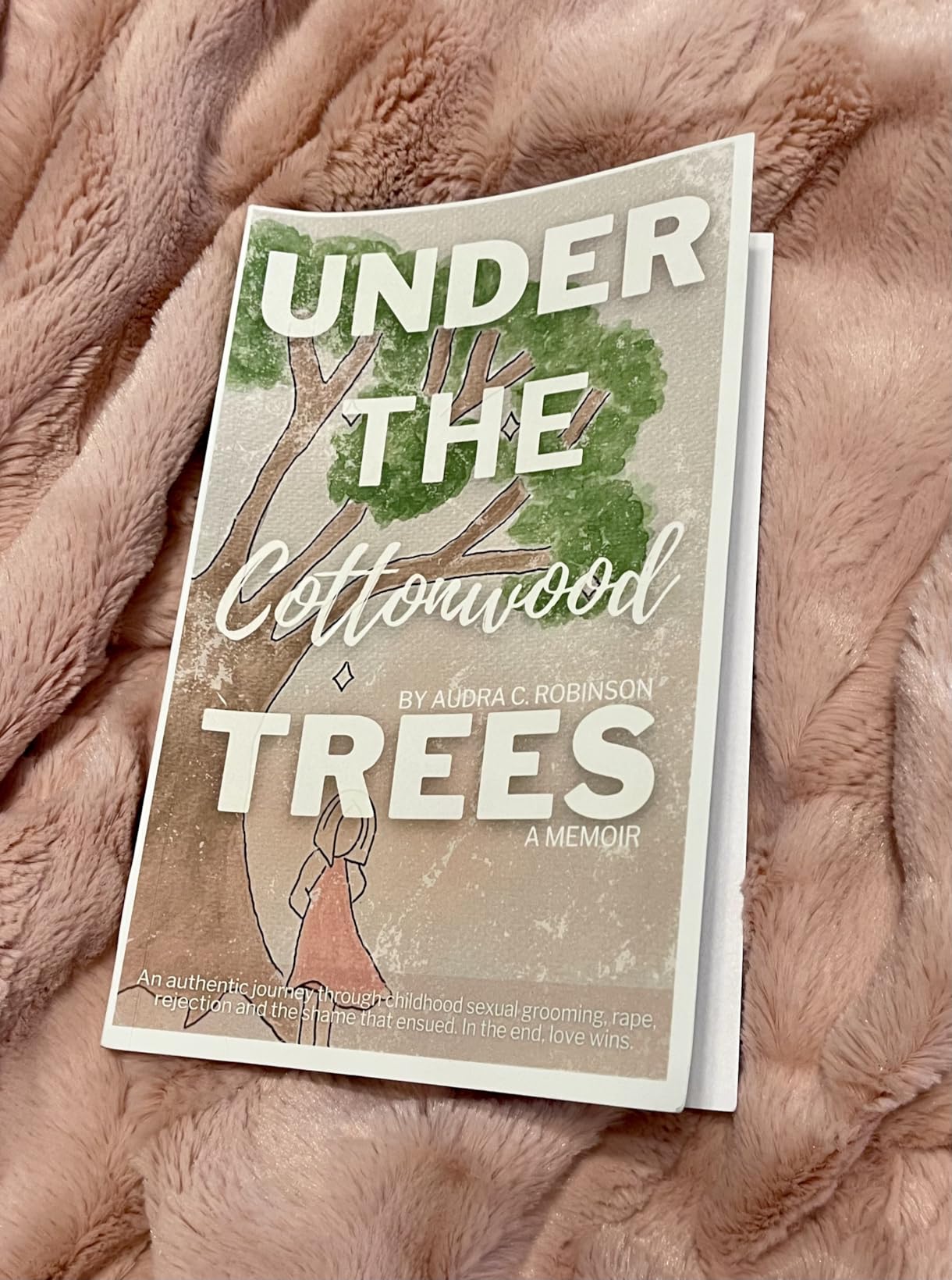 Under the Cottonwood Trees: A Memoir: An authentic journey through ...