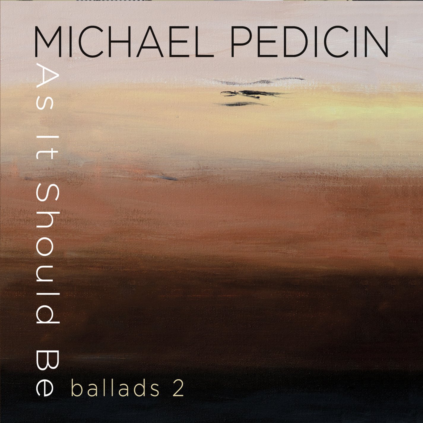 Michael Pedicin - As It Should Be: Ballads 2 - Amazon.com Music