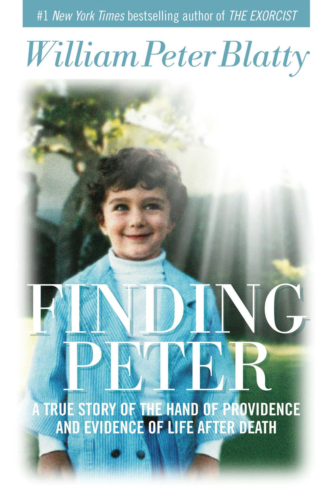 Finding Peter: A True Story of the Hand of Providence and Evidence of ...