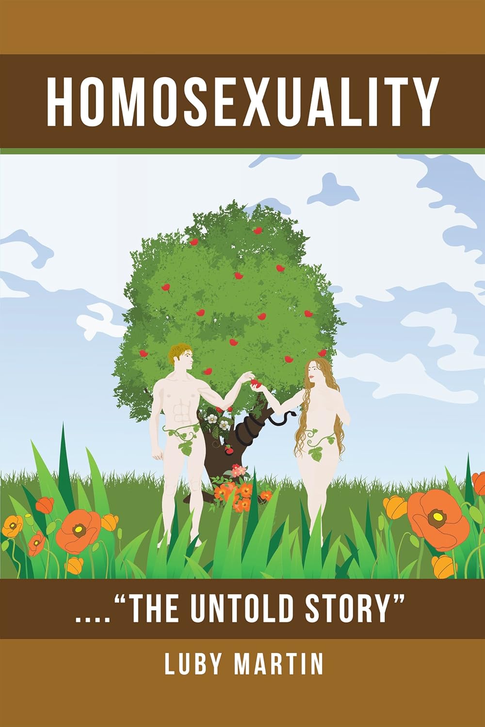 Homosexuality: . . . . “The Untold Story” - Kindle edition by Martin ...