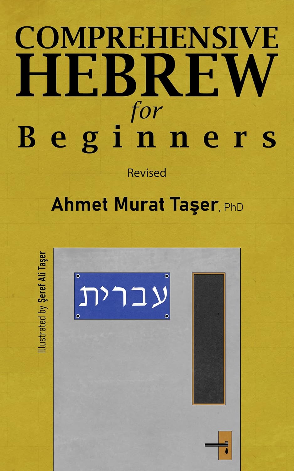 Comprehensive Hebrew for Beginners: Revised - Kindle edition by Taşer ...
