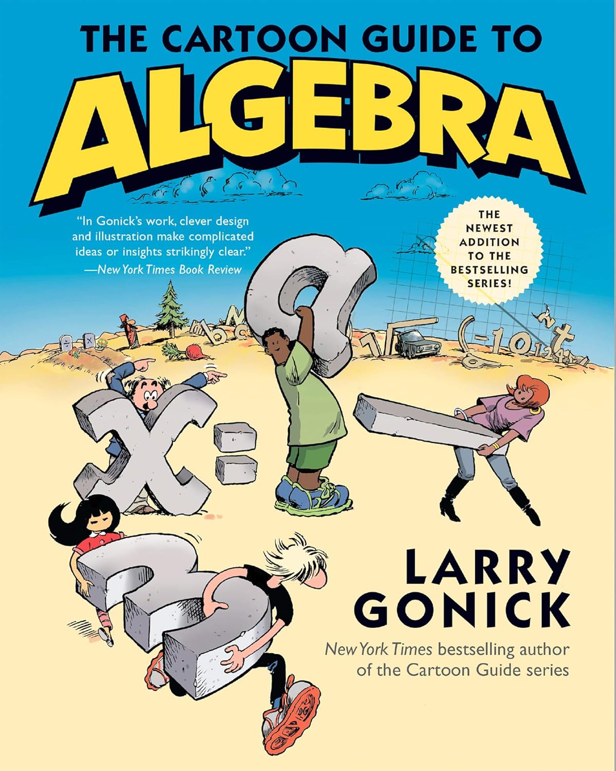 The Cartoon Guide to Algebra (Cartoon Guide Series) , Gonick, Larry ...