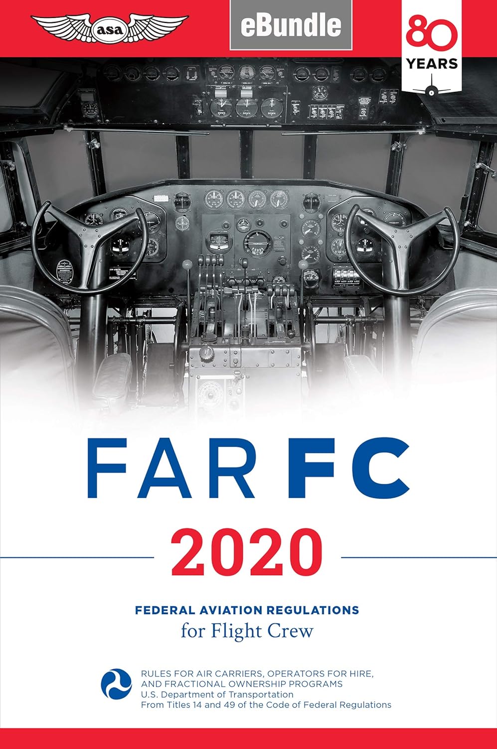 FAR-FC 2020: Federal Aviation Regulations for Flight Crew (eBundle ...