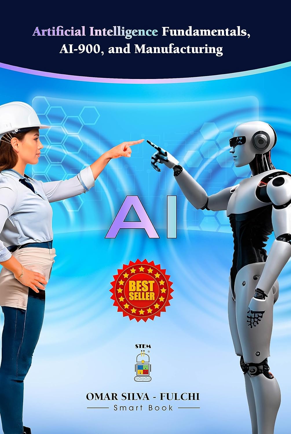 Amazon.com: AI: ARTIFICIAL Intelligence Fundamentals, AI-900, and Manufacturing eBook : Silva ...