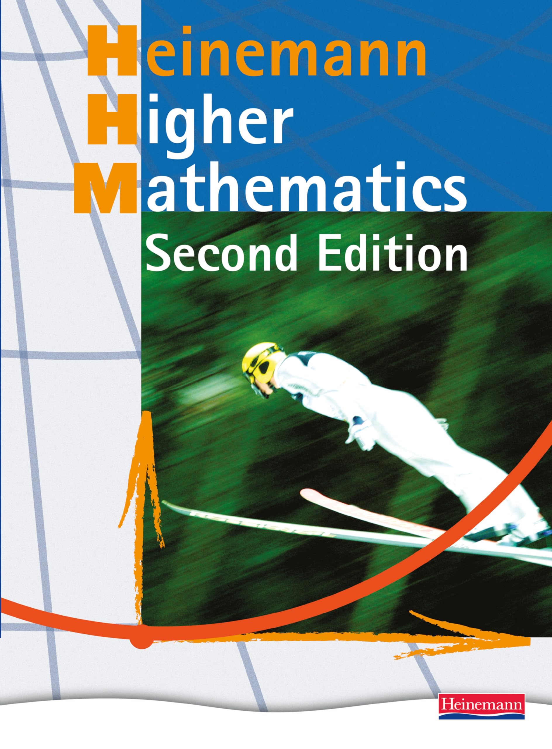 Heinemann Higher Mathematics Student Book, 2nd edition : Clarke, David ...