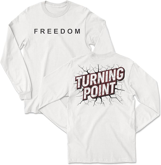 Freedom Turning Point - Charlie Kirk Memorial Tribute Long Sleeve T ...