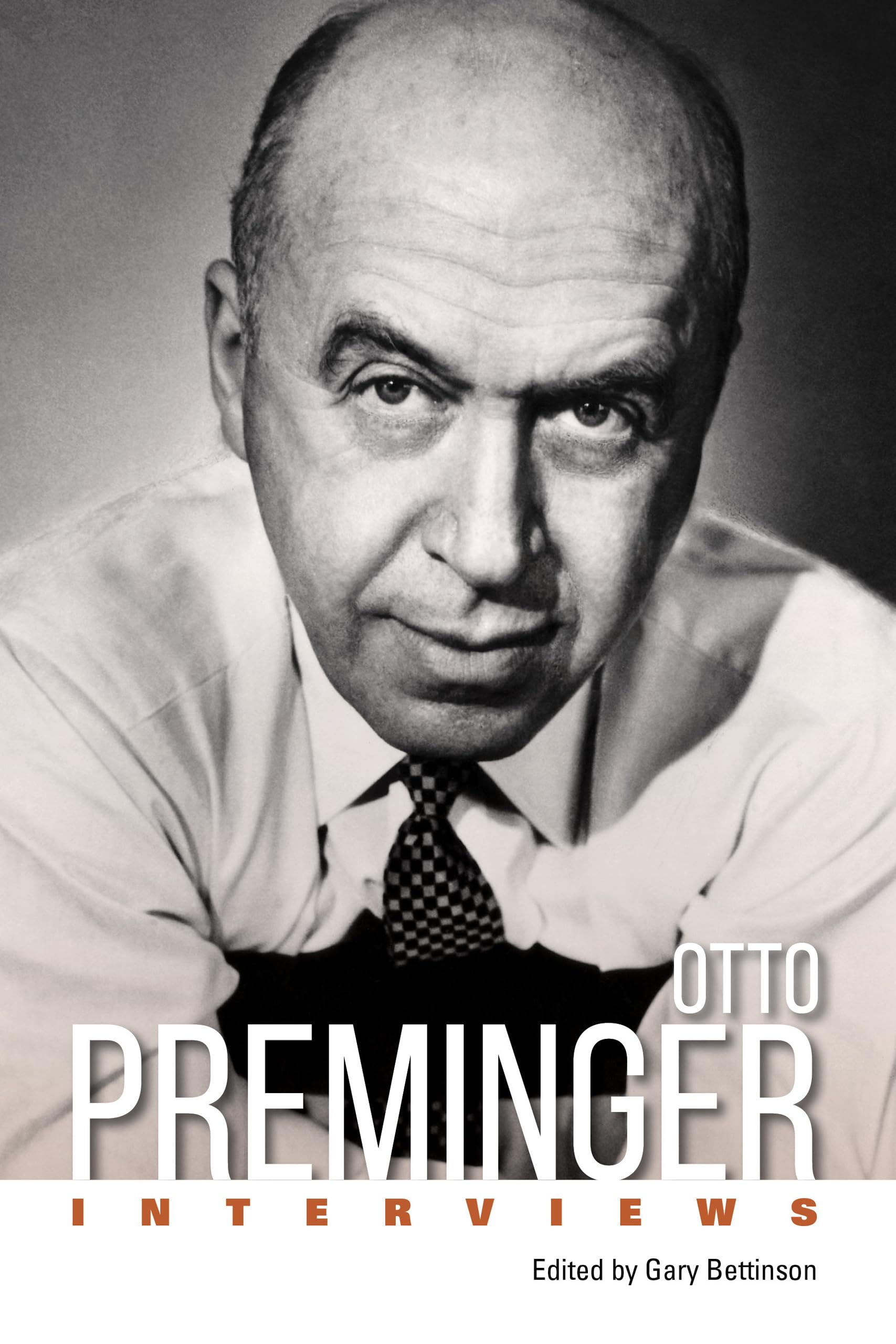 Otto Preminger: Interviews (Conversations with Filmmakers Series ...