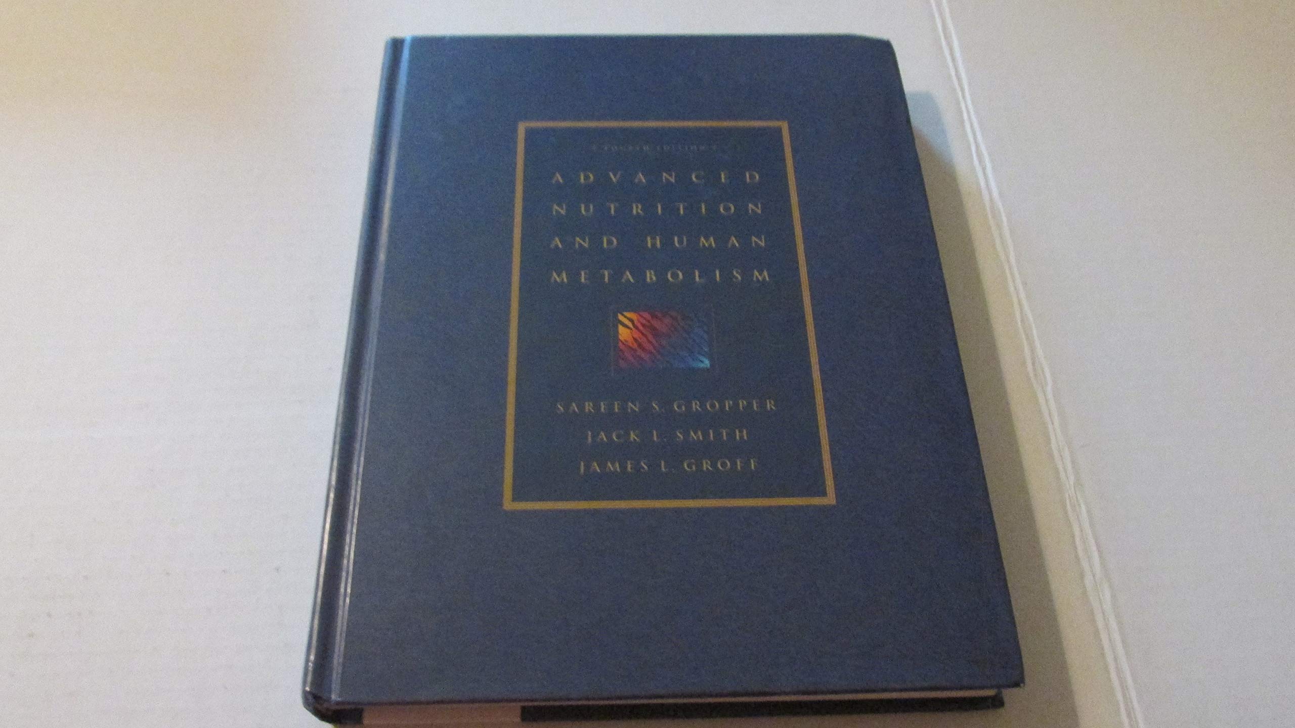 Advanced Nutrition and Human Metabolism (with InfoTrac): 9780534559861 ...