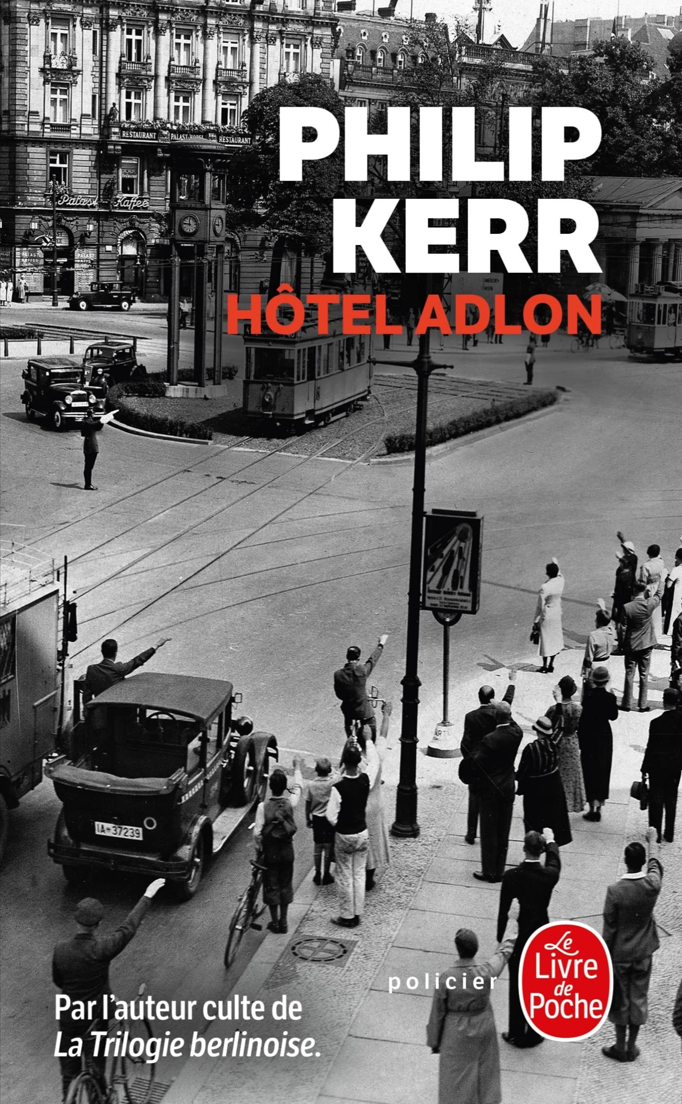 Hôtel Adlon : Kerr, Philip: Amazon.fr: Livres