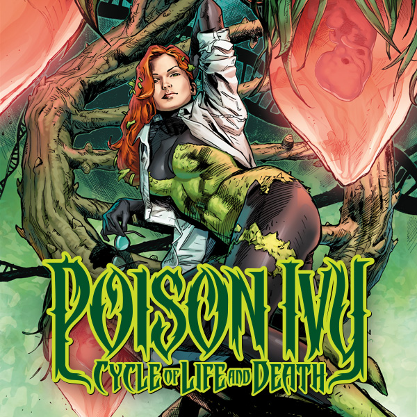 Amazon.com: Poison Ivy: Cycle of Life and Death (2016) eBook : Chu, Amy ...