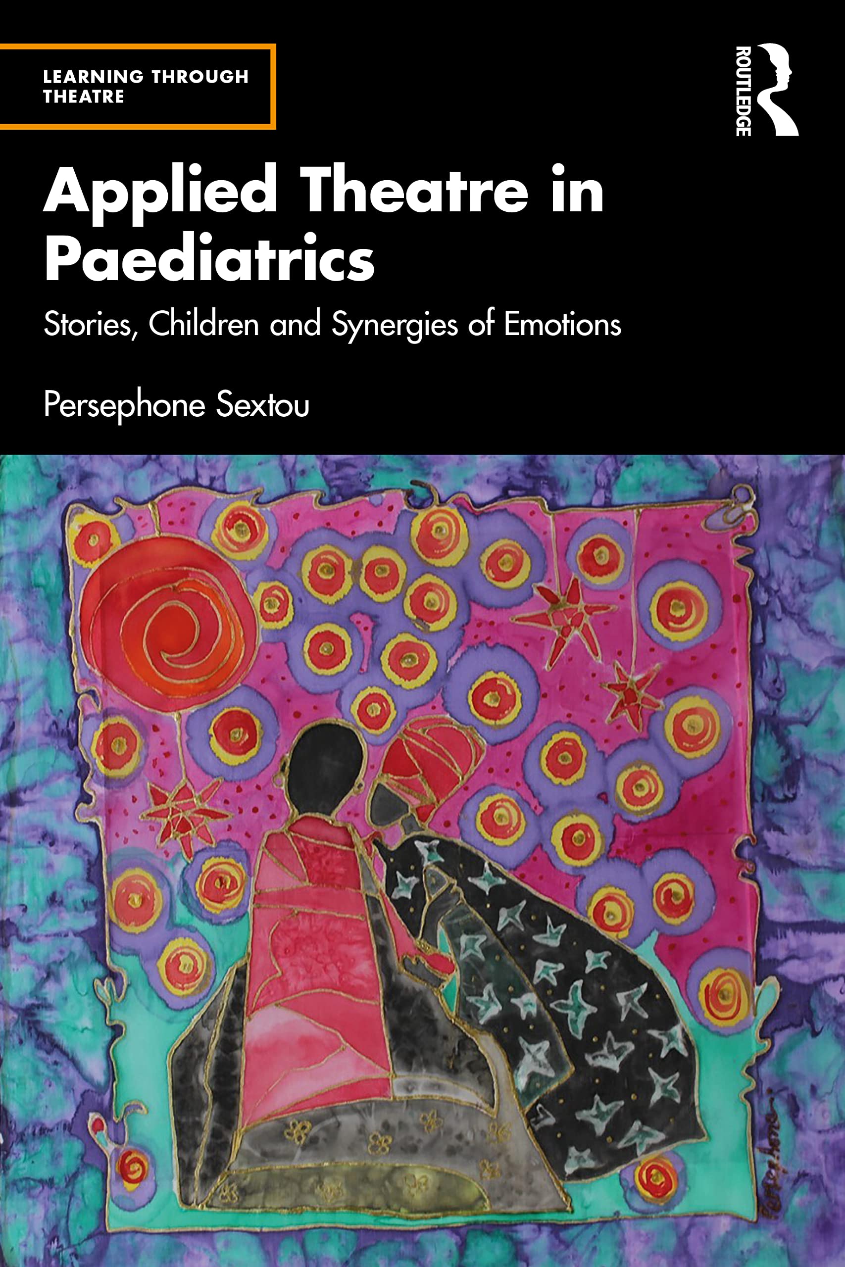 Applied Theatre in Paediatrics (Learning Through Theatre): Sextou ...
