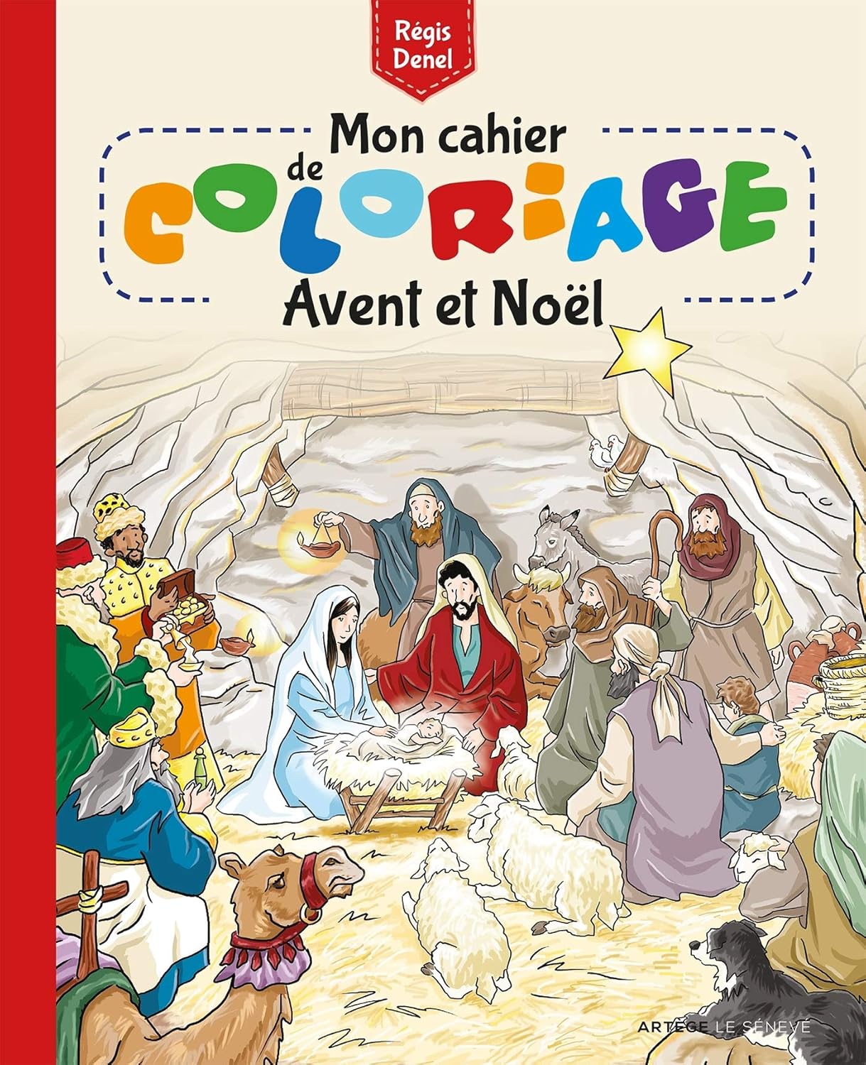 Mon cahier de coloriage - Avent et Noël : Denel, Régis: Amazon.fr: Livres