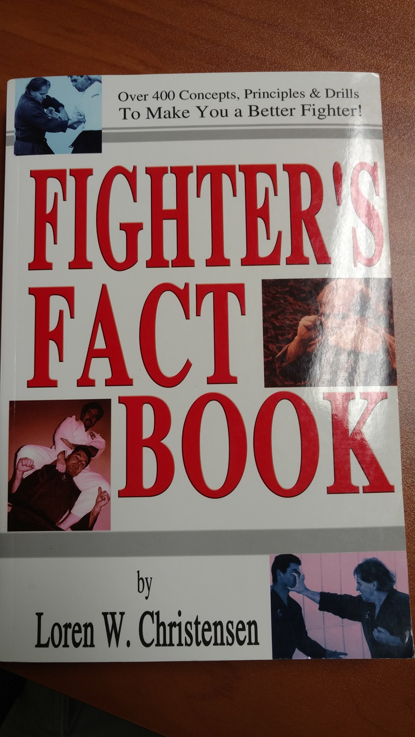 Fighters Fact Book: Over 400 Concepts, Principles & Drills to Make You ...