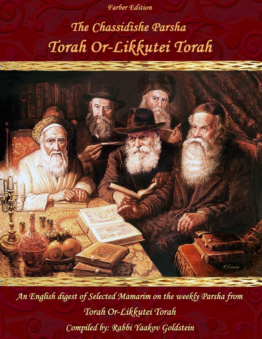 The Chassidishe Parsha Torah Or-Likkutei Torah: Goldstein, Rabbi Yaakov: 9781530539918: Amazon ...