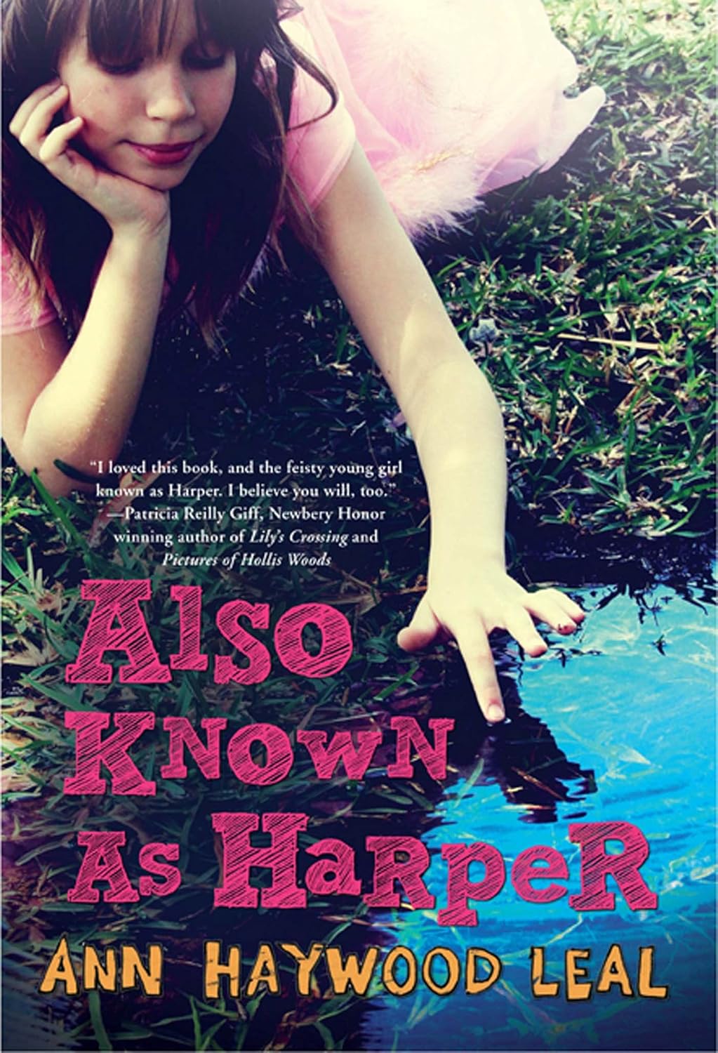 Also Known As Harper: Leal, Ann Haywood: 9780312659349: Amazon.com: Books