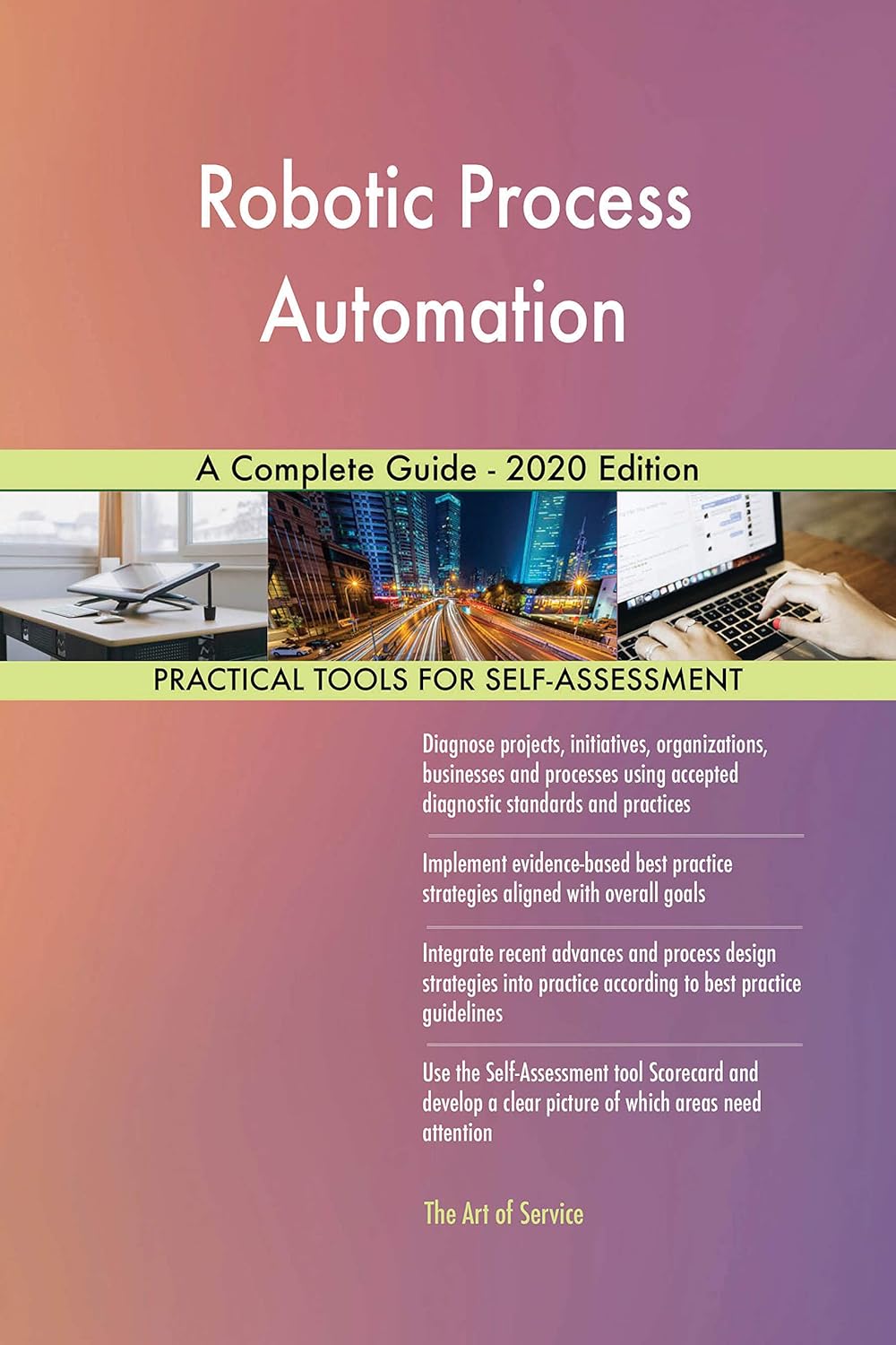 Robotic Process Automation A Complete Guide - 2020 Edition eBook ...