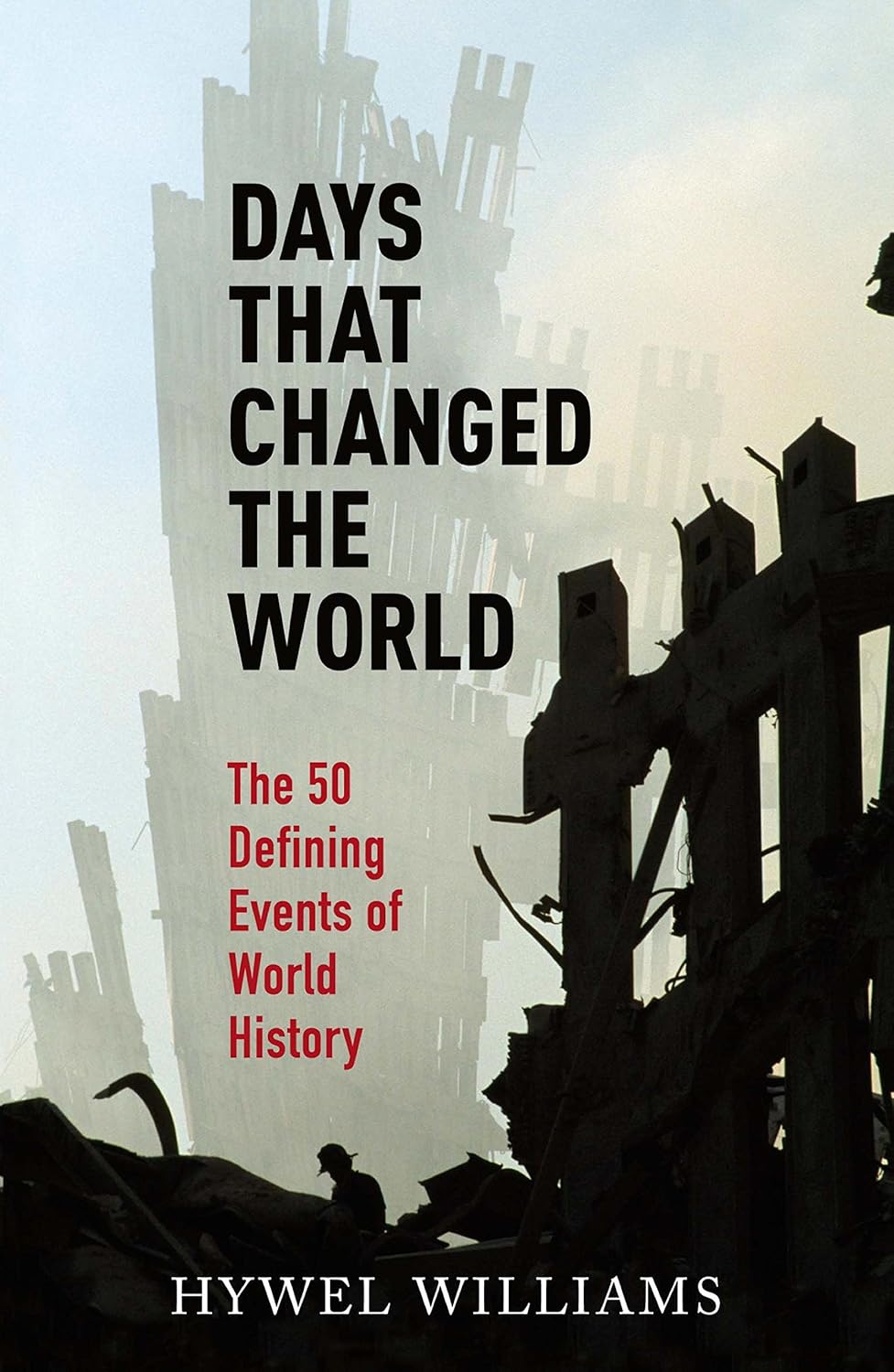 Amazon.com: Days That Changed the World: The 50 Defining Events of ...