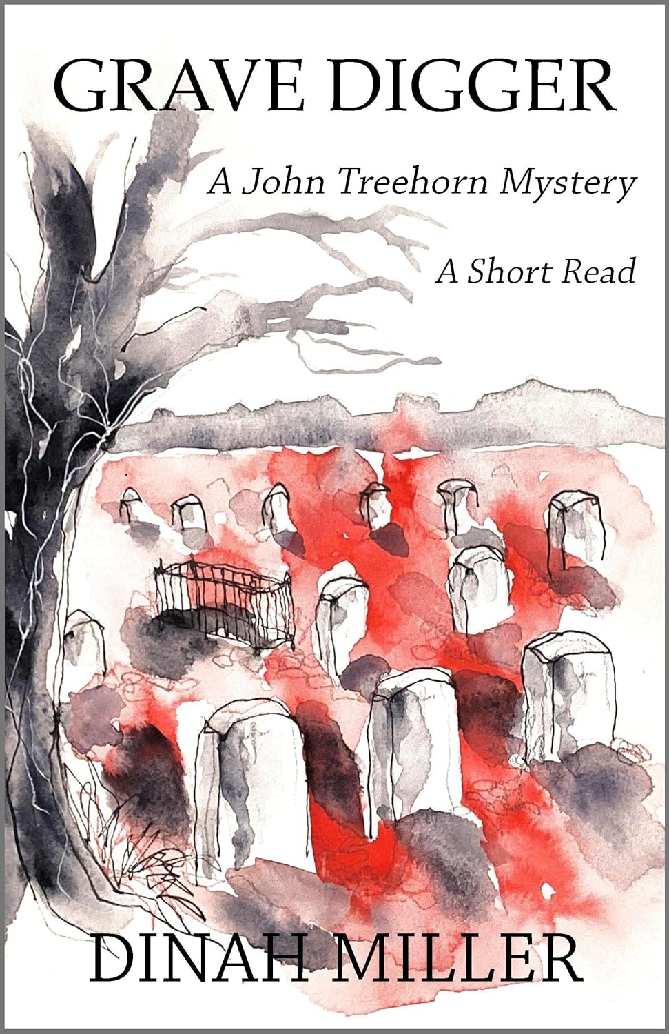 Grave Digger: A John Treehorn Mystery (Book 12 Short Read) - Kindle ...