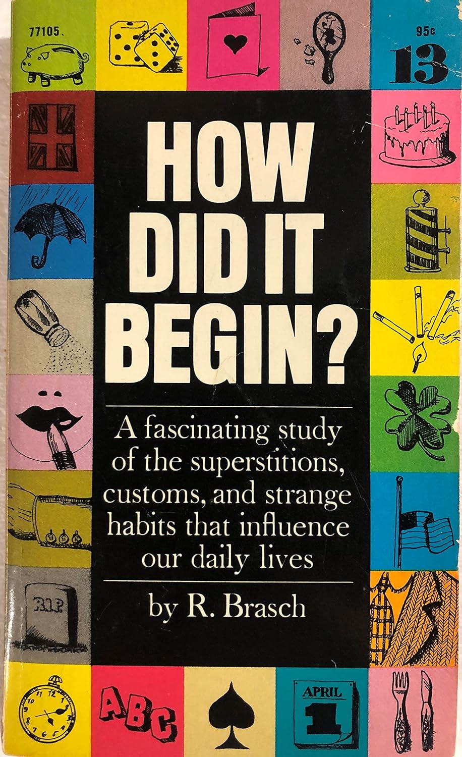 How Did It Begin?: R. Brasch.: Amazon.com: Books