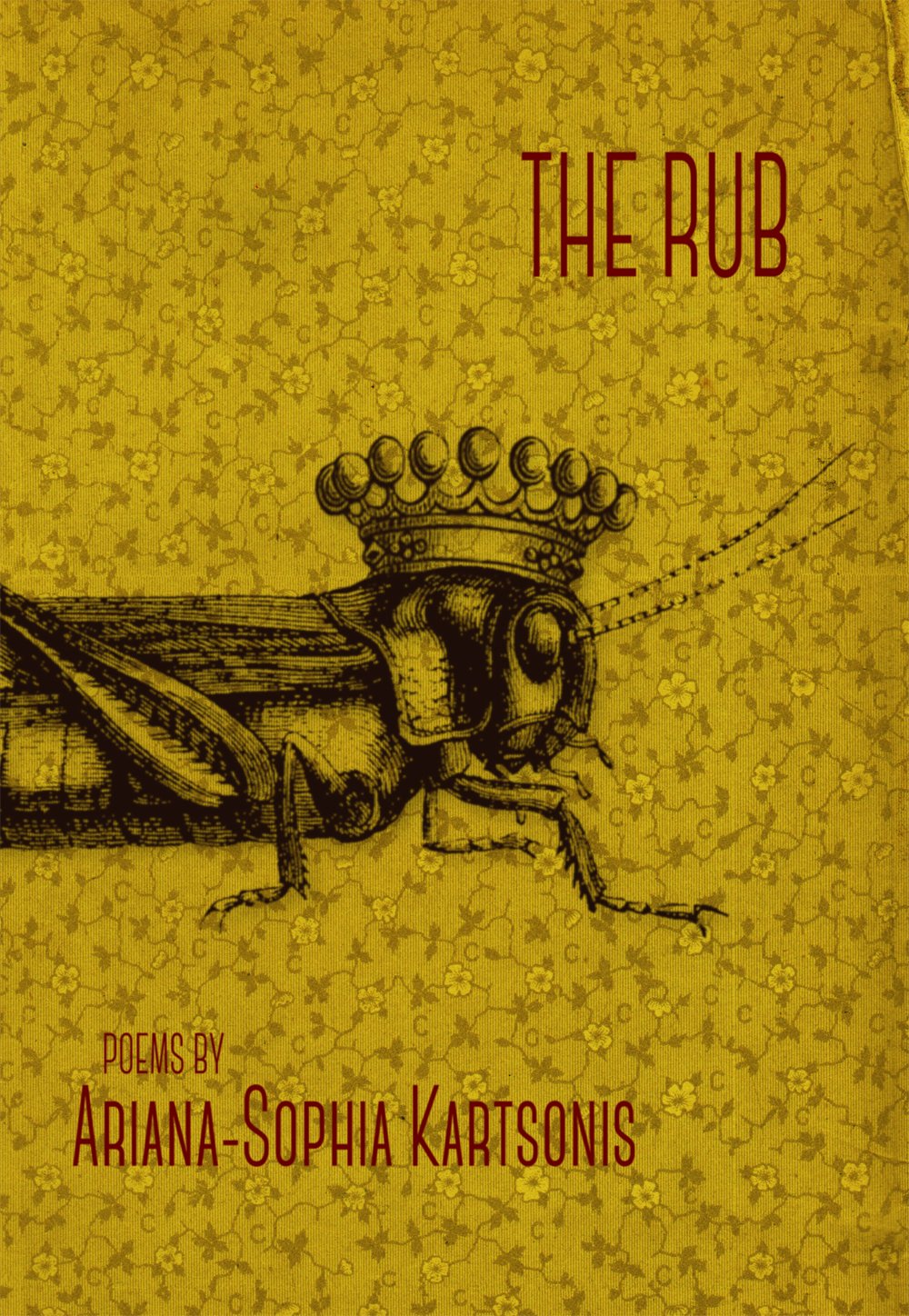 The Rub: Kartsonis, Ariana-Sophia: 9781932418538: Amazon.com: Books